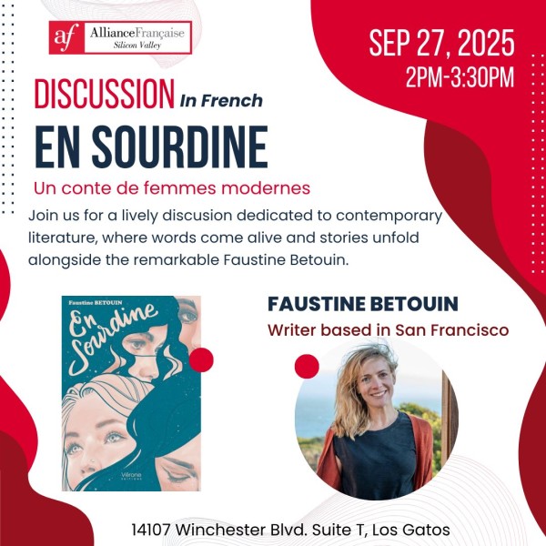 Alliance Française Silicon Valley - Faustine Bétouin: Writing Between ...